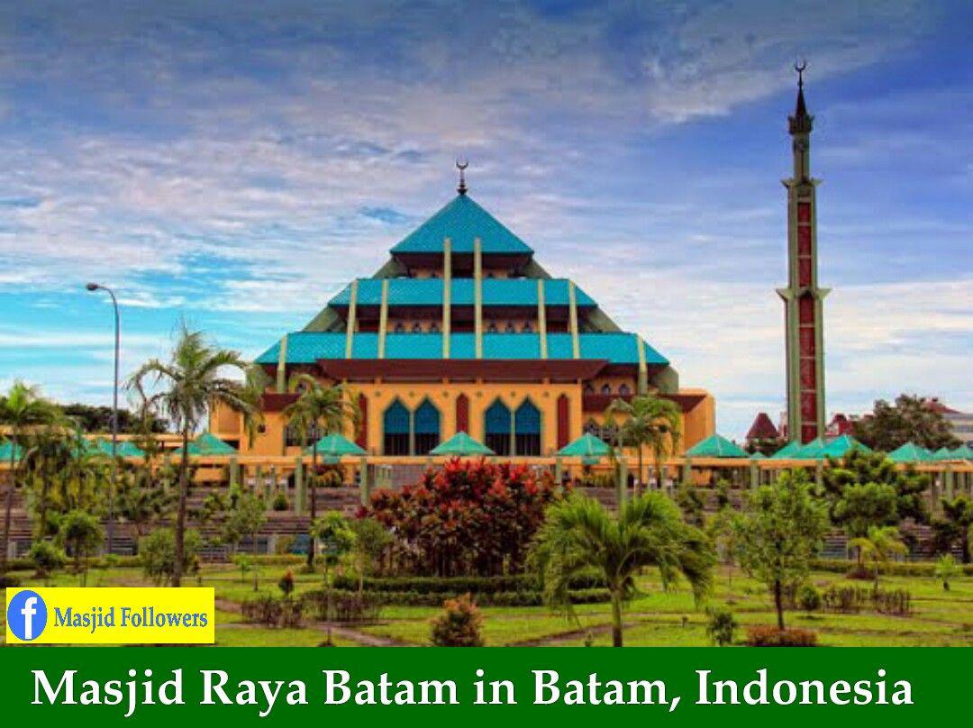 Inilah Masjid Raya Batam, Indonesia