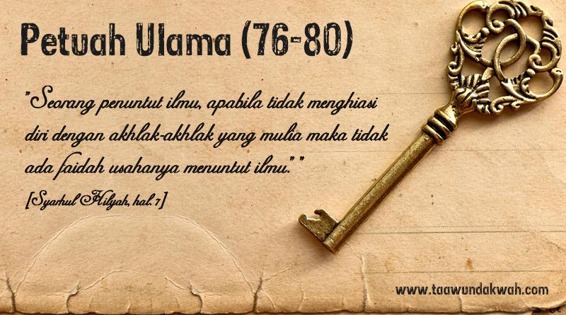 Kumpulan Petuah Indah Ulama Ahlus Sunnah Wal Jamaah (76-80)