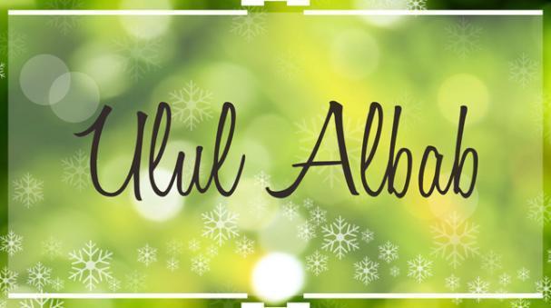 “Membentuk Generasi Ulul Albab”